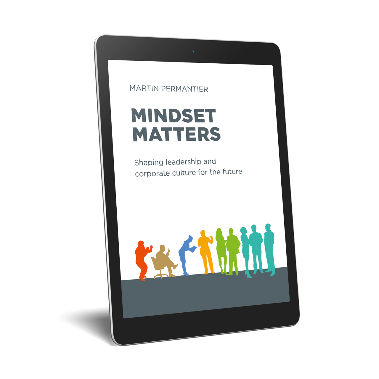 Mindset matters: Shaping leadership and corporate culture for the future